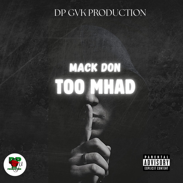 Too Mhad - Single by Mack Don | Spotify