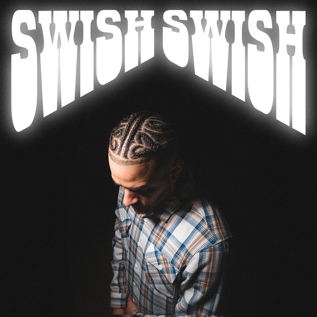 Swish Swish - Single by Yung Kriss | Spotify