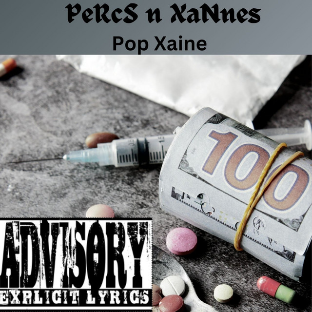 Perc N Xannes - Single by Pop Xaine | Spotify