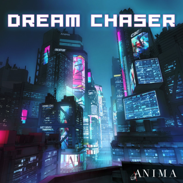 DREAM CHASER - song and lyrics by ANIMA | Spotify