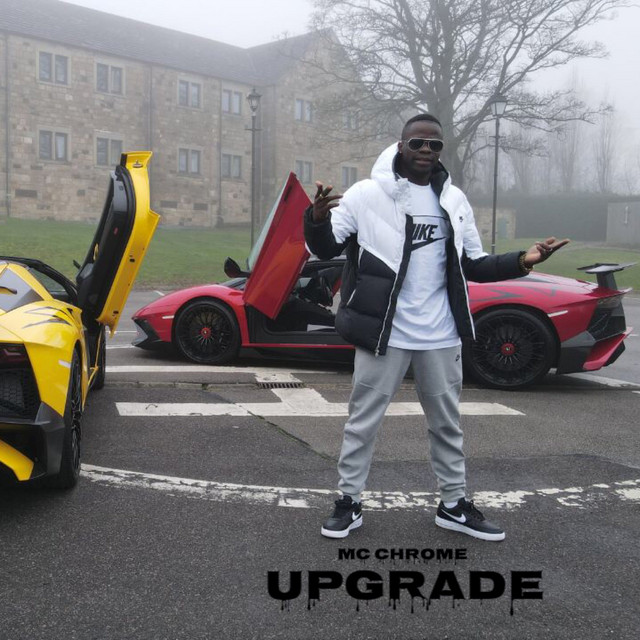 Upgrade - Single by MC CHROME | Spotify