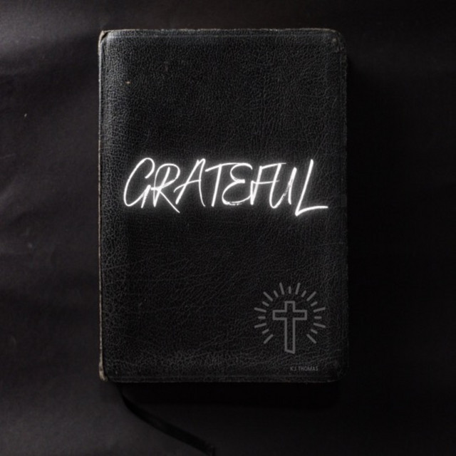Grateful - EP by KJ Thomas | Spotify