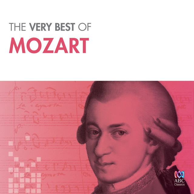 The Very Best of Mozart - Compilation by Wolfgang Amadeus Mozart | Spotify