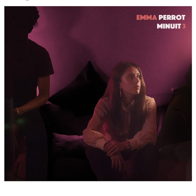 Minuit 3 - Single by Emma Perrot | Spotify