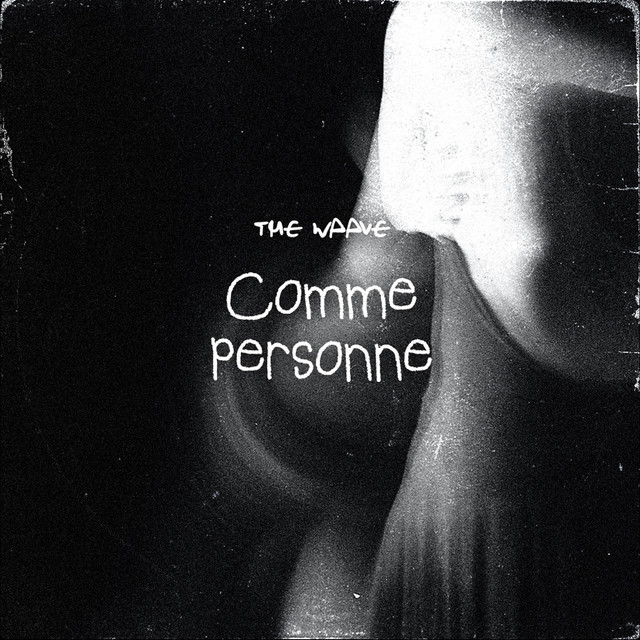 Comme personne - Single by The Waave | Spotify