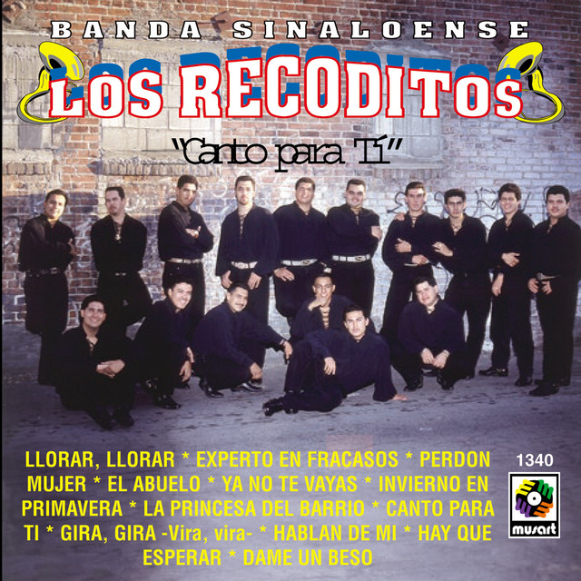Canto Para Ti - Album by Banda Los Recoditos | Spotify