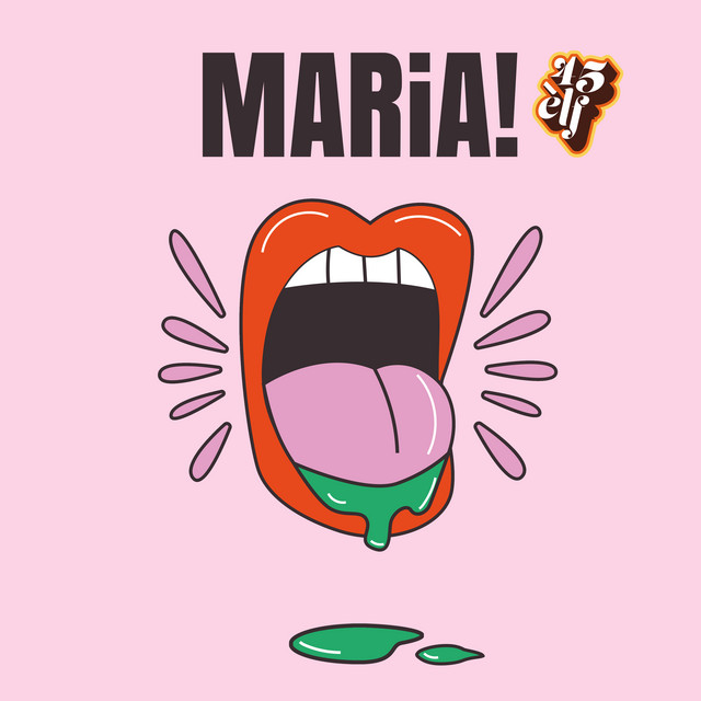 Maria - Single by 45èlf | Spotify
