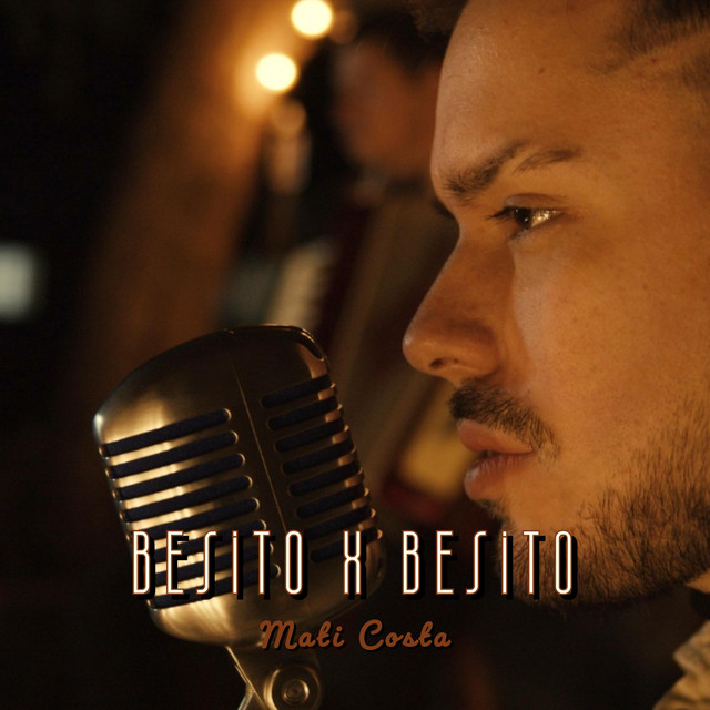 Besito X Besito - Single by Mati Costa | Spotify