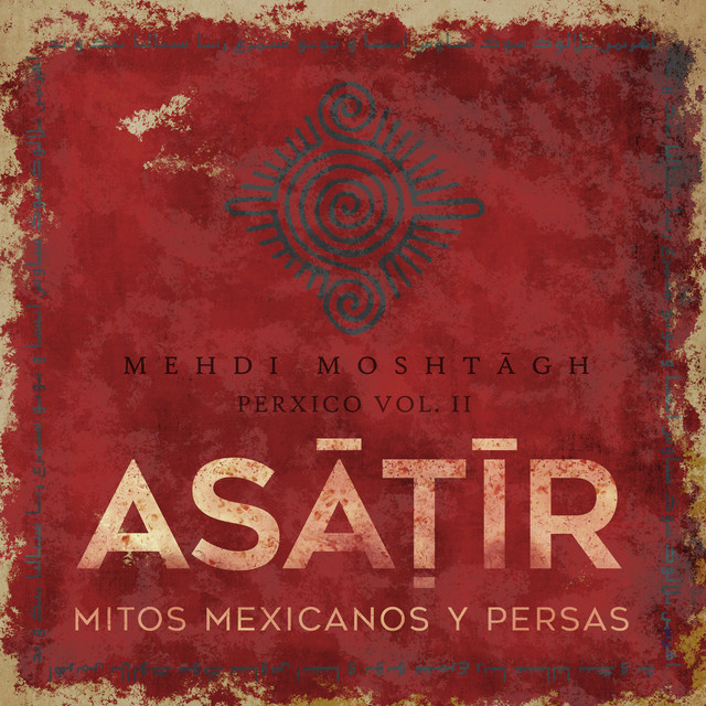 Asatir - Album by Mehdi Moshtagh | Spotify