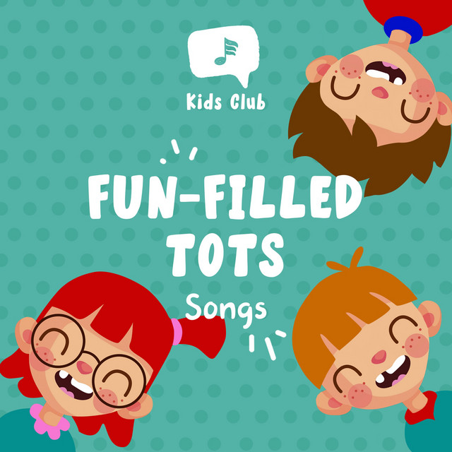 Fun-Filled Tots Songs - Album by Children's Music | Spotify