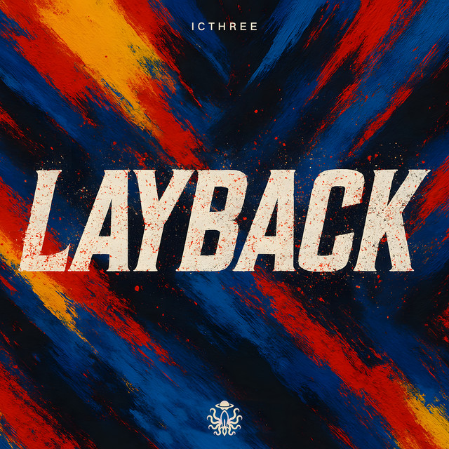 Layback - Single by IcThree | Spotify