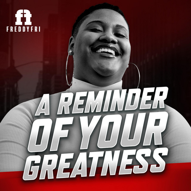 A Reminder of Your Greatness - Single by Freddy Fri | Spotify