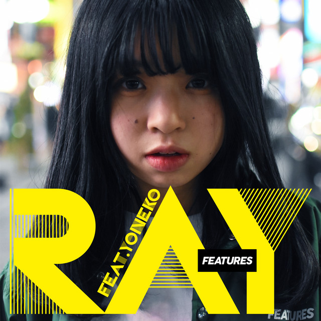 RAY - Single by FEATURES | Spotify
