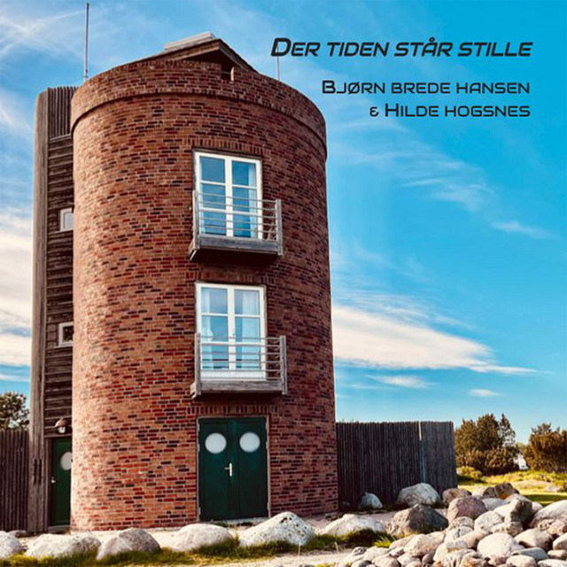 Der tiden står stille - song and lyrics by Bjørn Brede Hansen، Hilde ...