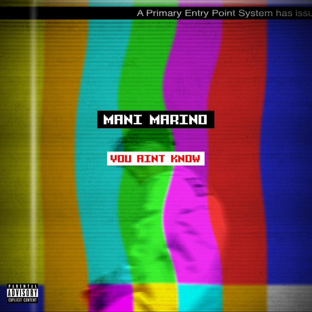 You Ain't Know - Single by Mani Marino | Spotify