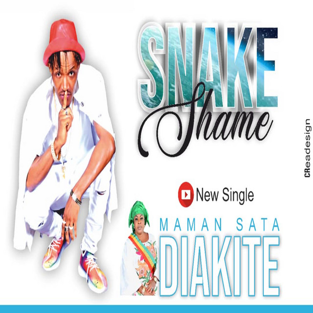Maman Sata Diakite - Single by Snake Shame | Spotify
