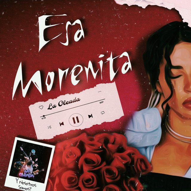 Esa Morenita Single By La Oleada Spotify