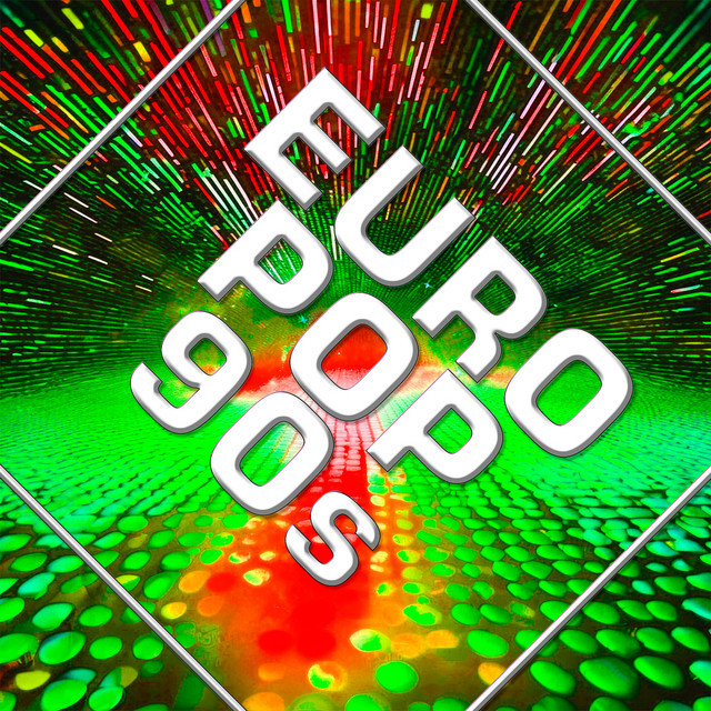 Euro Pop 90s - Compilation by Various Artists | Spotify