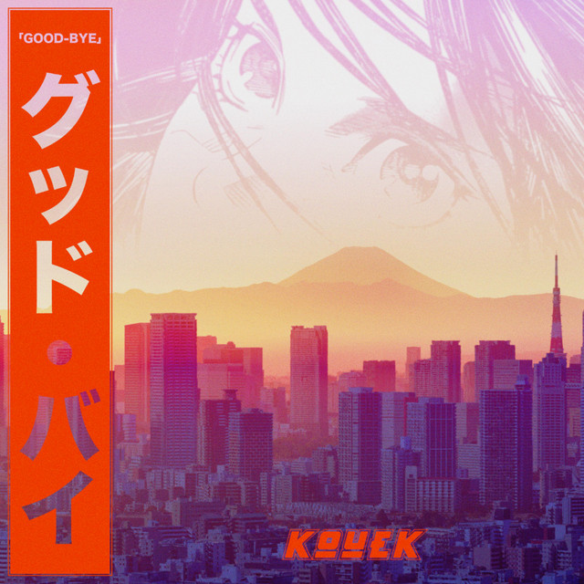 グッド・バイー 「GOOD BYE」 - Single by Kouek | Spotify