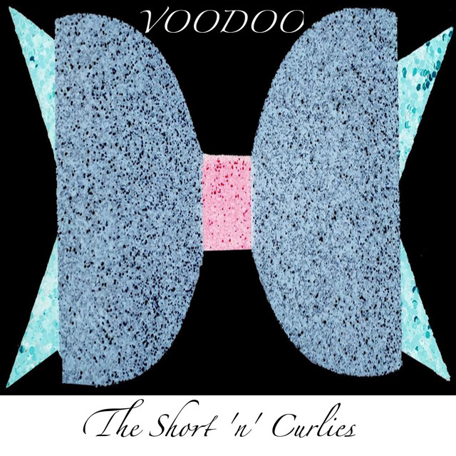 Voodoo - Single by The Short 'n' Curlies | Spotify