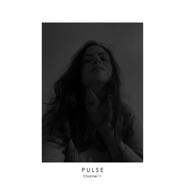 Pulse - EP by Channel 11 | Spotify