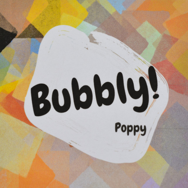 Bubbly! – Single de Poppy | Spotify