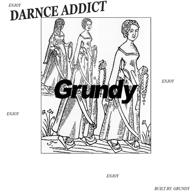 Darnce Addict - song and lyrics by Grundy. | Spotify