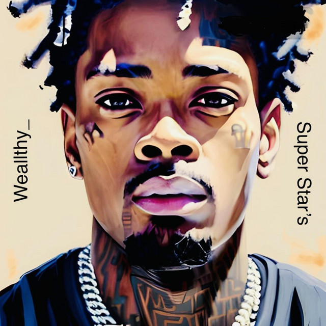 Super Star's - Single by Weallthy_ | Spotify