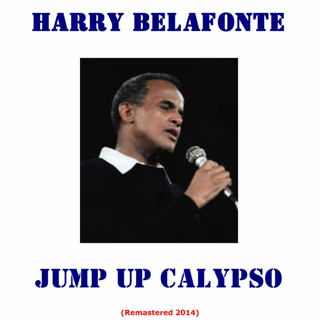 Jump in the Line - Remastered - song and lyrics by Harry Belafonte ...