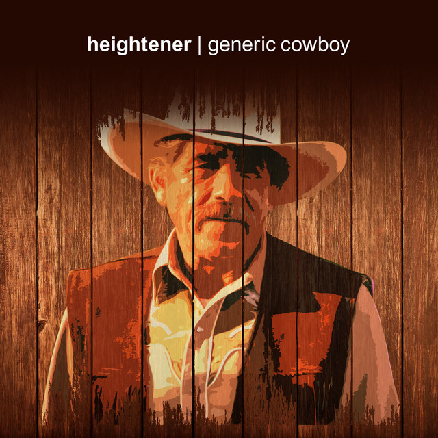 Generic Cowboy - Single by Heightener | Spotify