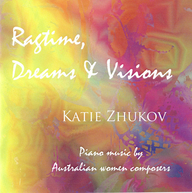 Ragtime Dreams & Visions - Album by Katie Zhukov | Spotify