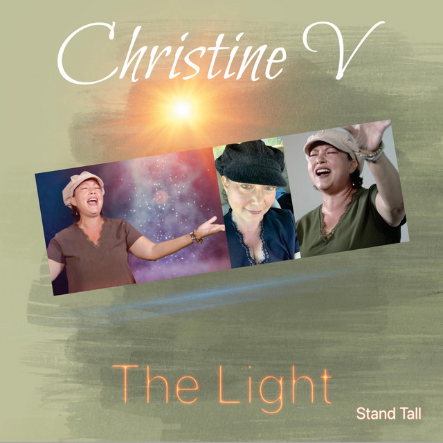 The Light (Stand Tall) - Single by Christine V | Spotify