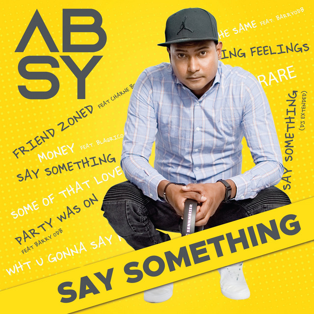 Say Sonething - Album by Absy | Spotify