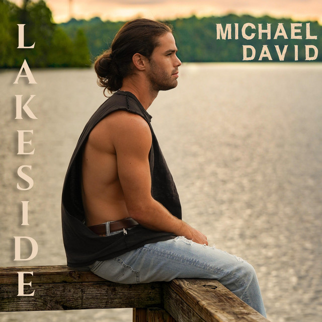 Lakeside - Single by Michael David | Spotify