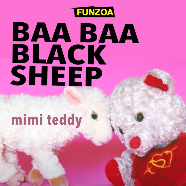 Baa Baa Black Sheep - Single by Mimi Teddy | Spotify
