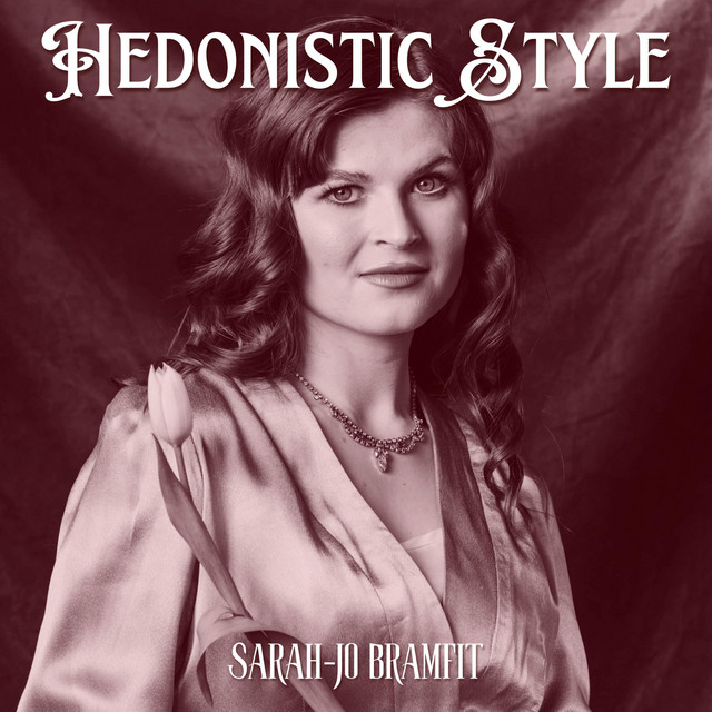 Hedonistic Style - Single by Sarah-Jo Bramfit | Spotify