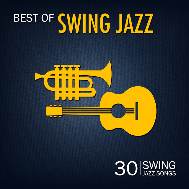 Best Of Swing Jazz 30 Swing Jazz Songs Compilation By Various