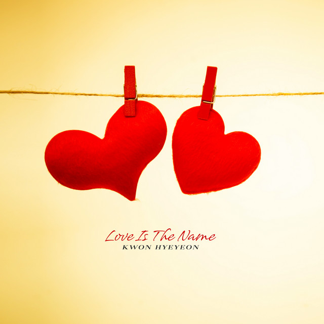 Love Is The Name - song and lyrics by Kwon Hyeyeon | Spotify