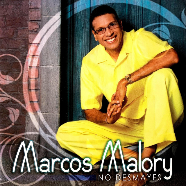 No Desmayes - Album by Marcos Malory | Spotify