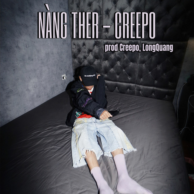 Nàng Ther - Single by Creepo | Spotify