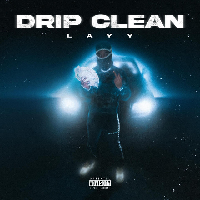 DRIP CLEAN - song and lyrics by Layy | Spotify