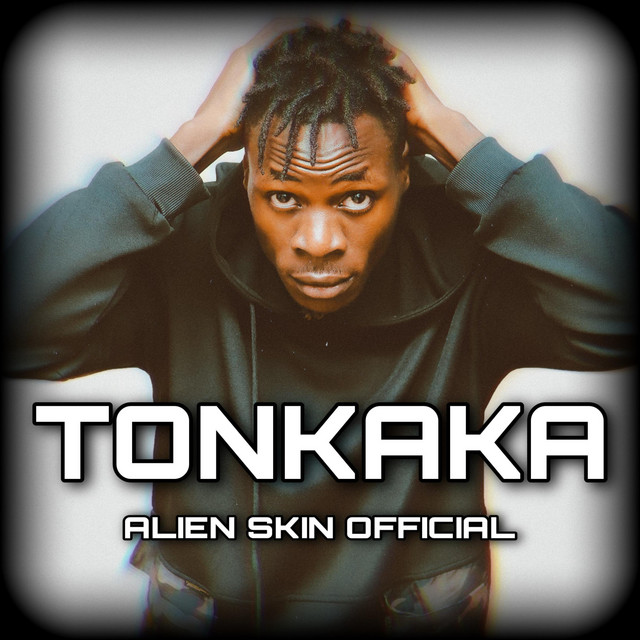 Tonkaka - Single by Alien Skin Official | Spotify