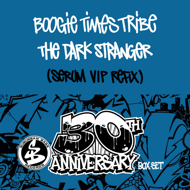 The Dark Stranger (Serum VIP Refix) - Single by Boogie Times Tribe ...