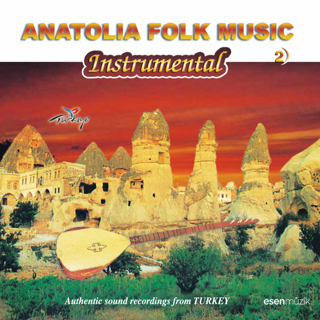 Anatolia Folk Music, Vol. 2 (Authentic Sound Recordings From Turkey ...