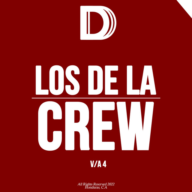 Los De La Crew 4 - Compilation by Various Artists | Spotify