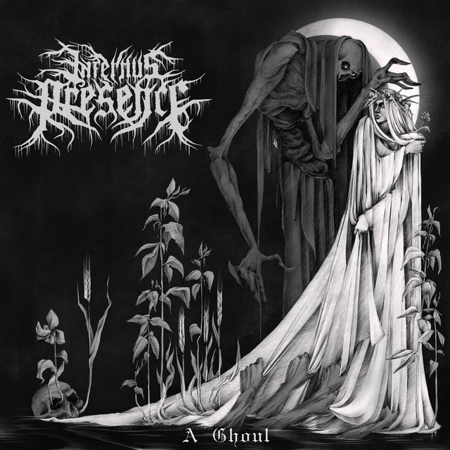 A Ghoul - Single by Infernus Presence | Spotify