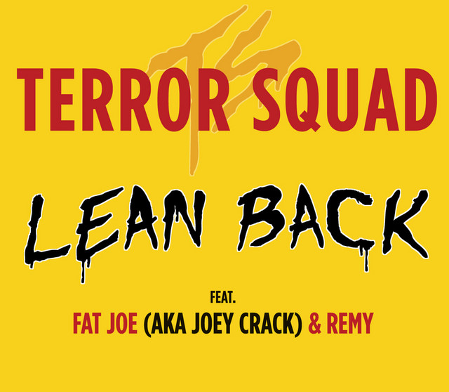Lean Back - Single by Terror Squad | Spotify