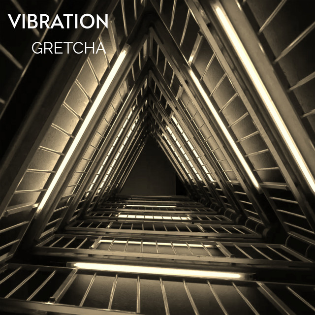 Vibration - Album by GRETCHA | Spotify