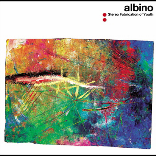 albino – Album de Stereo Fabrication Of Youth | Spotify