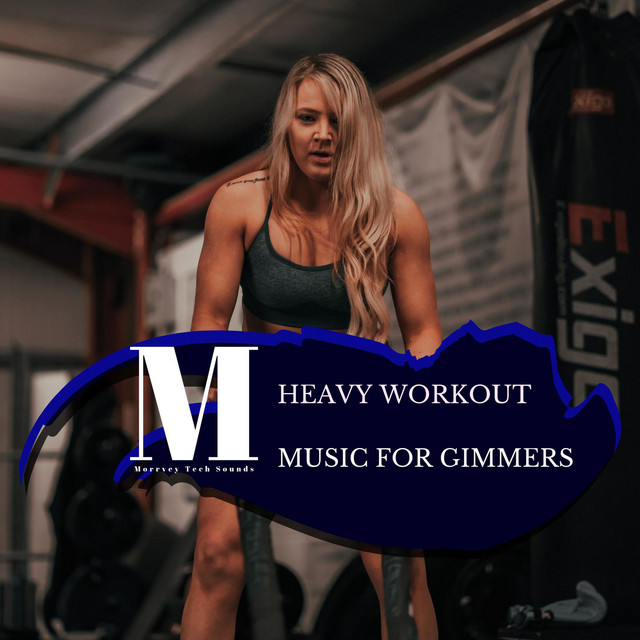 Heavy Workout - Music For Gimmers - Compilation by Various Artists ...
